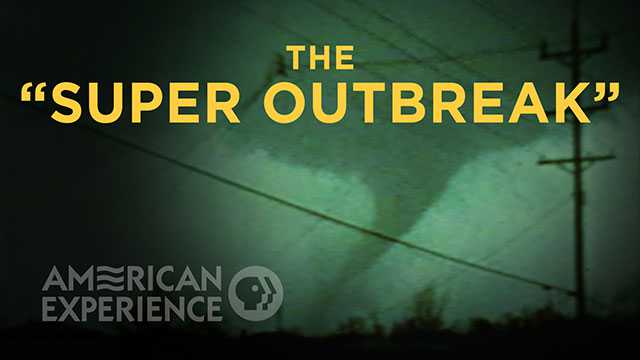 The “Super Outbreak” | American Experience | Official Site | PBS