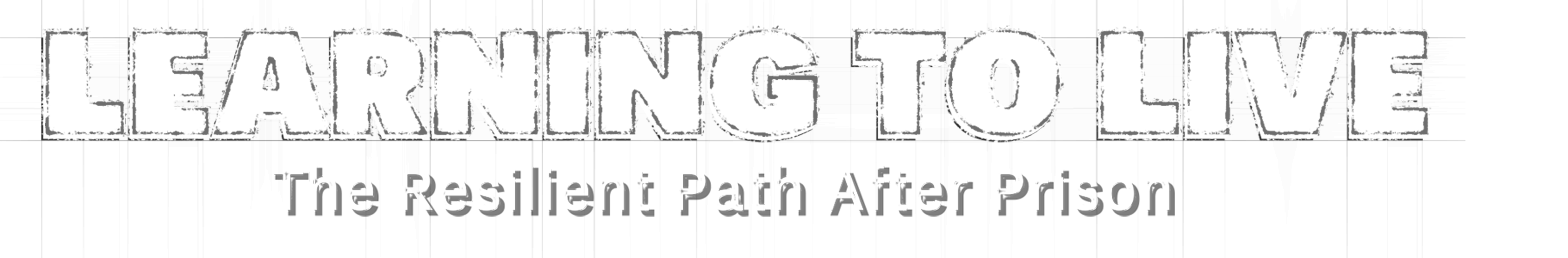 Learning to Live: The Resilient Path After Prison