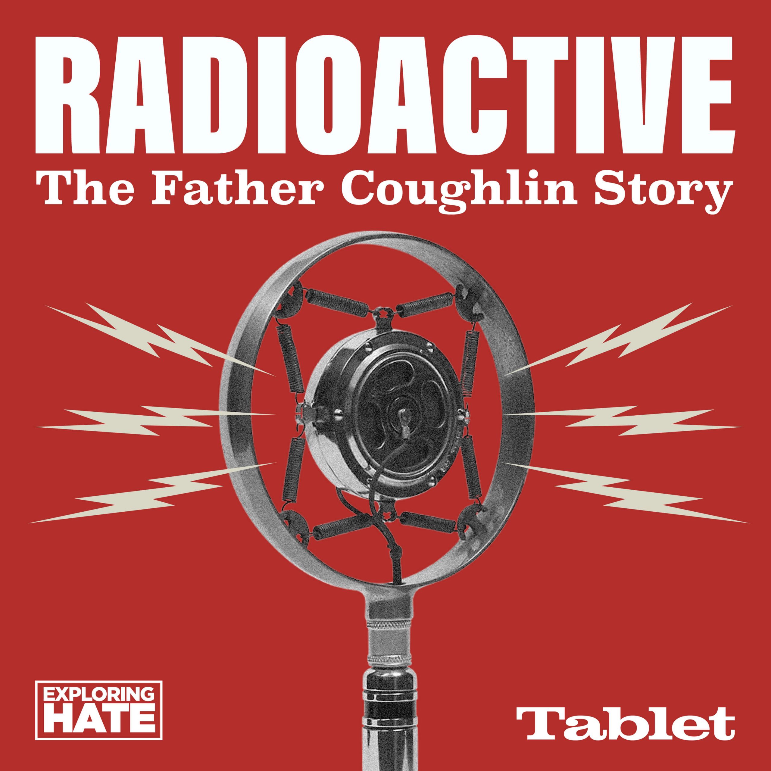 Father Coughlin Disappears from the Public Eye, But His Legacy Persists