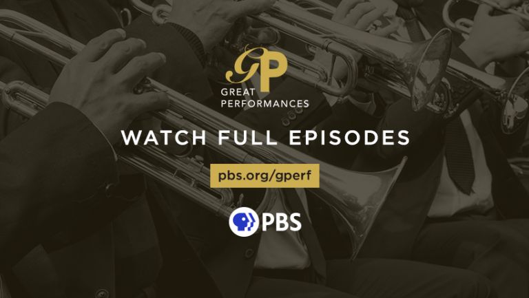 Great Performance's YouTube Channel | News | Great Performances | PBS