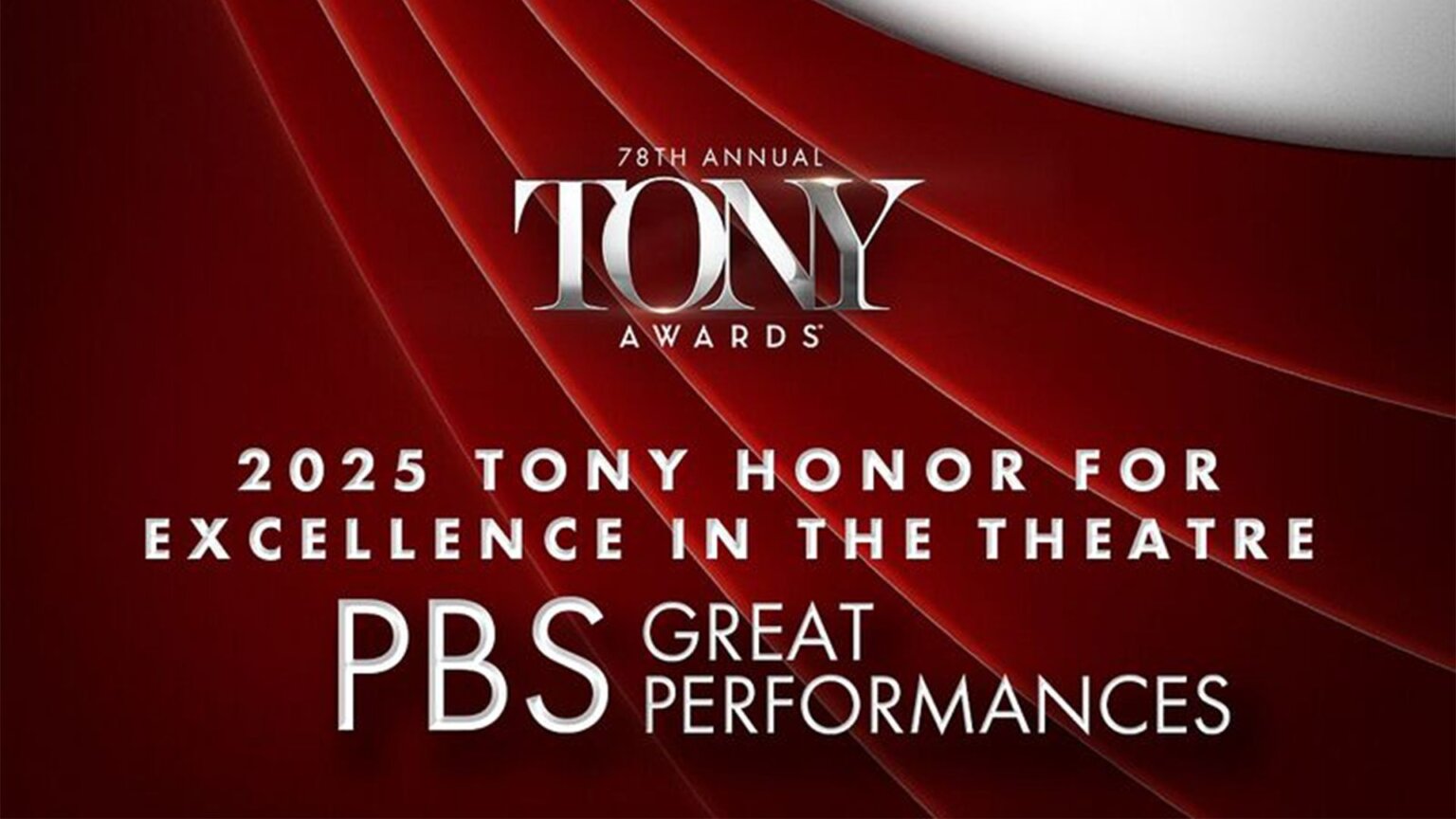 Great Performances Recognized With a 2025 Tony Honor for Excellence in ...